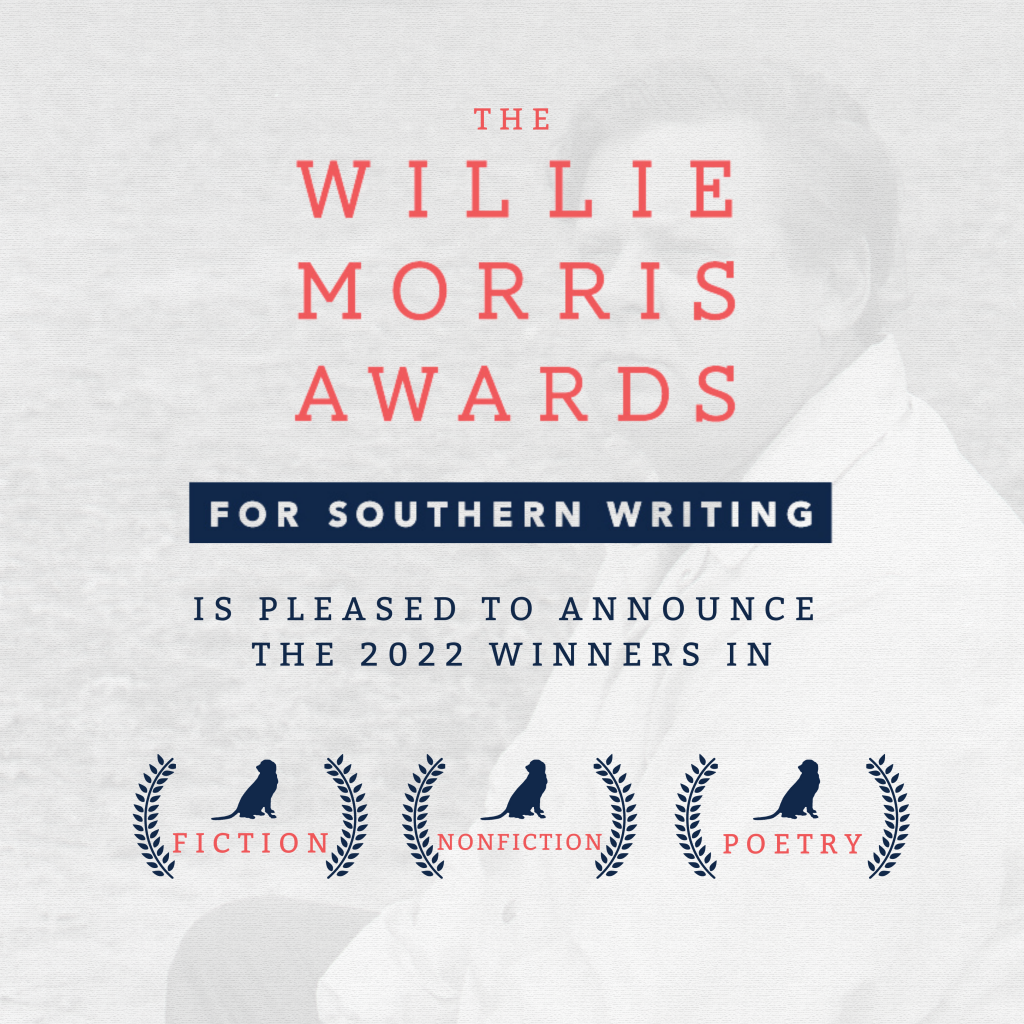 Willie Morris Awards Awarded in Fiction, Nonfiction, and Poetry ...